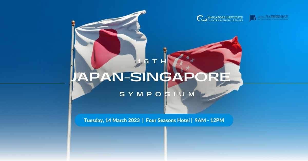 Japan-Singapore Symposium 2023 — Singapore Institute of International ...